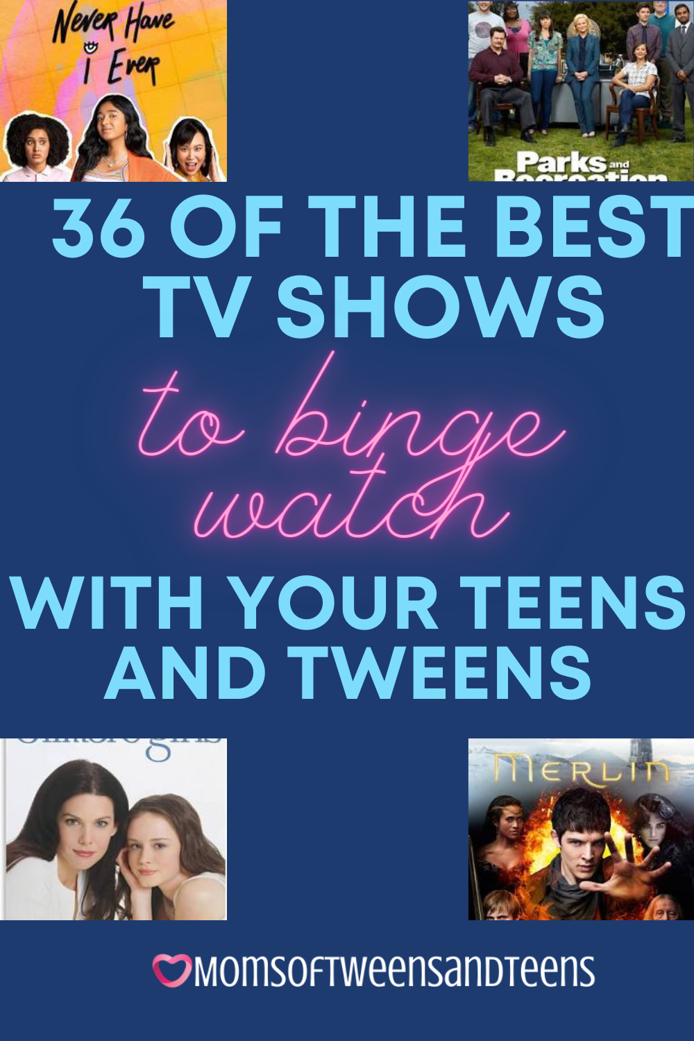 Binge-Worthy TV Shows for Teens and Tweens – Moms of Tweens and Teens